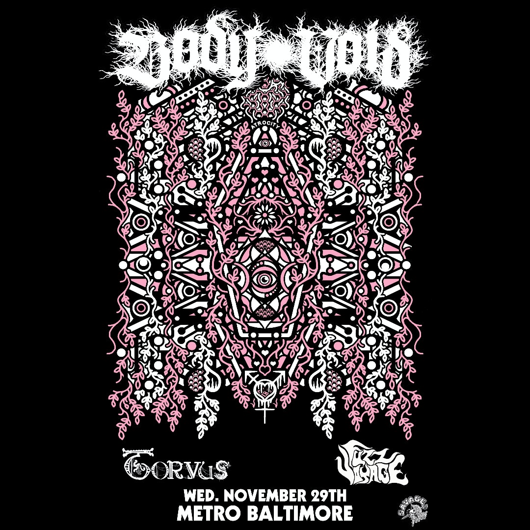 BODY VOID w/ Torvus and Fuzz Voyage | Metro Baltimore – Metro Baltimore