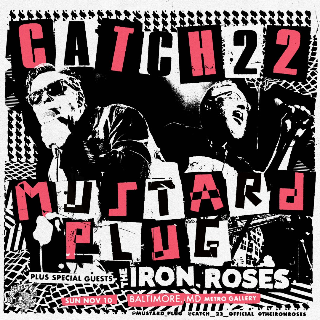 CATCH 22 & MUSTARD PLUG w/ special guests The Iron Roses | Metro ...